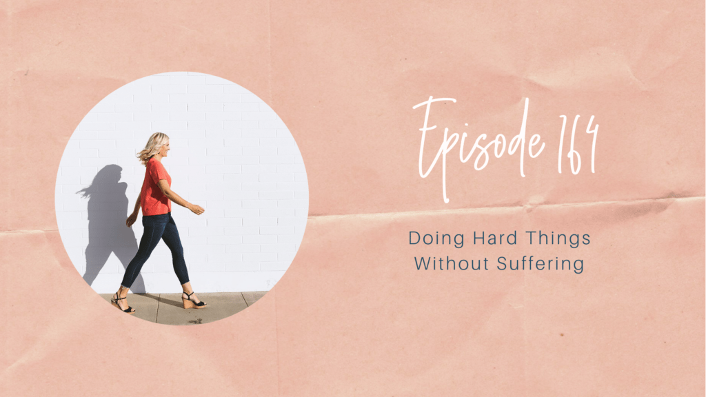 Doing Hard Things Without Suffering | Kara Ryska Coaching